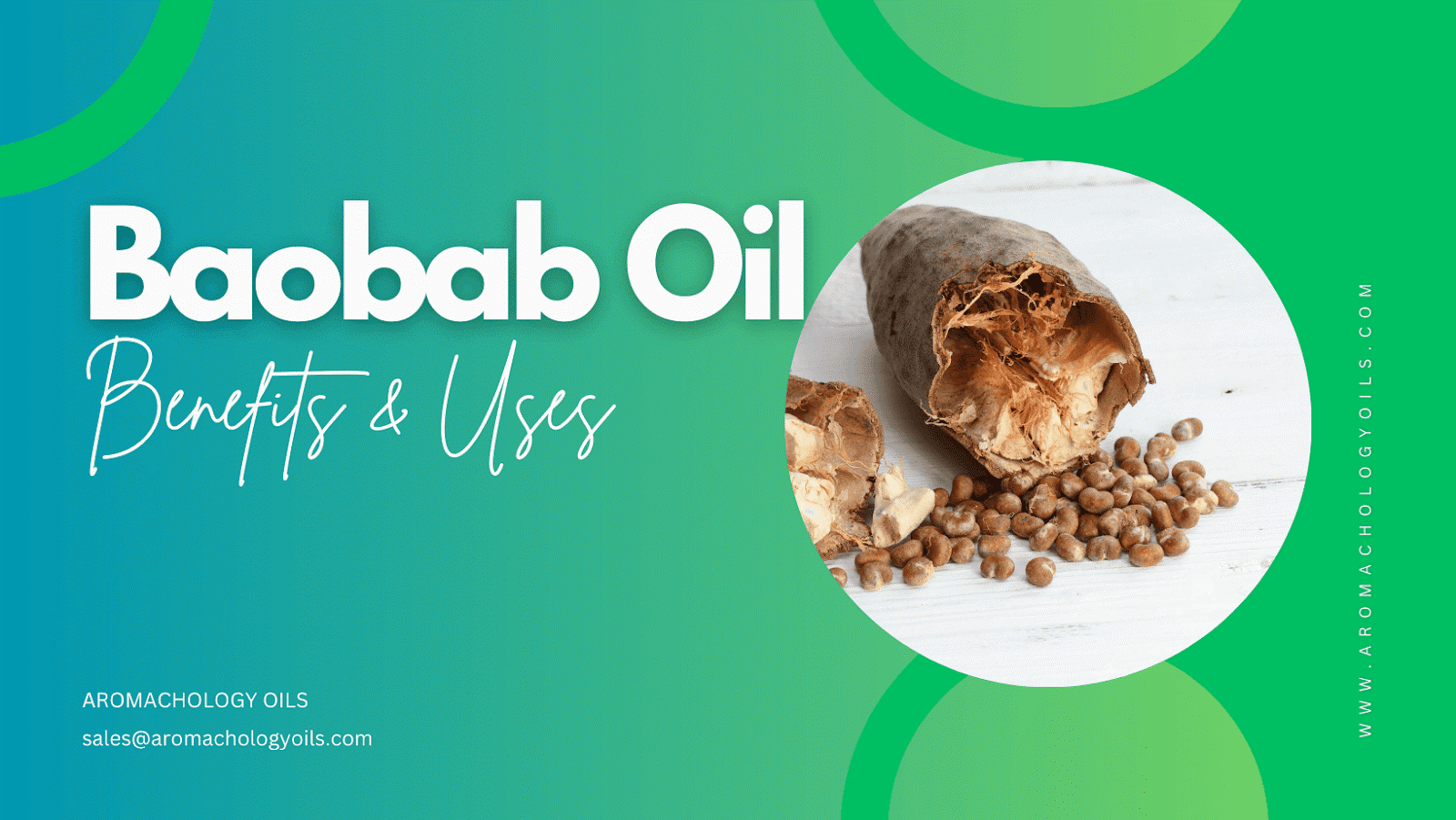 Baobab Essential Oil - Benefits, Uses and Side Effects - Aromachology Oils